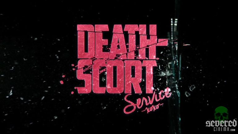 Death-Scort Service Review from The Sleaze Box! - Severed Cinema